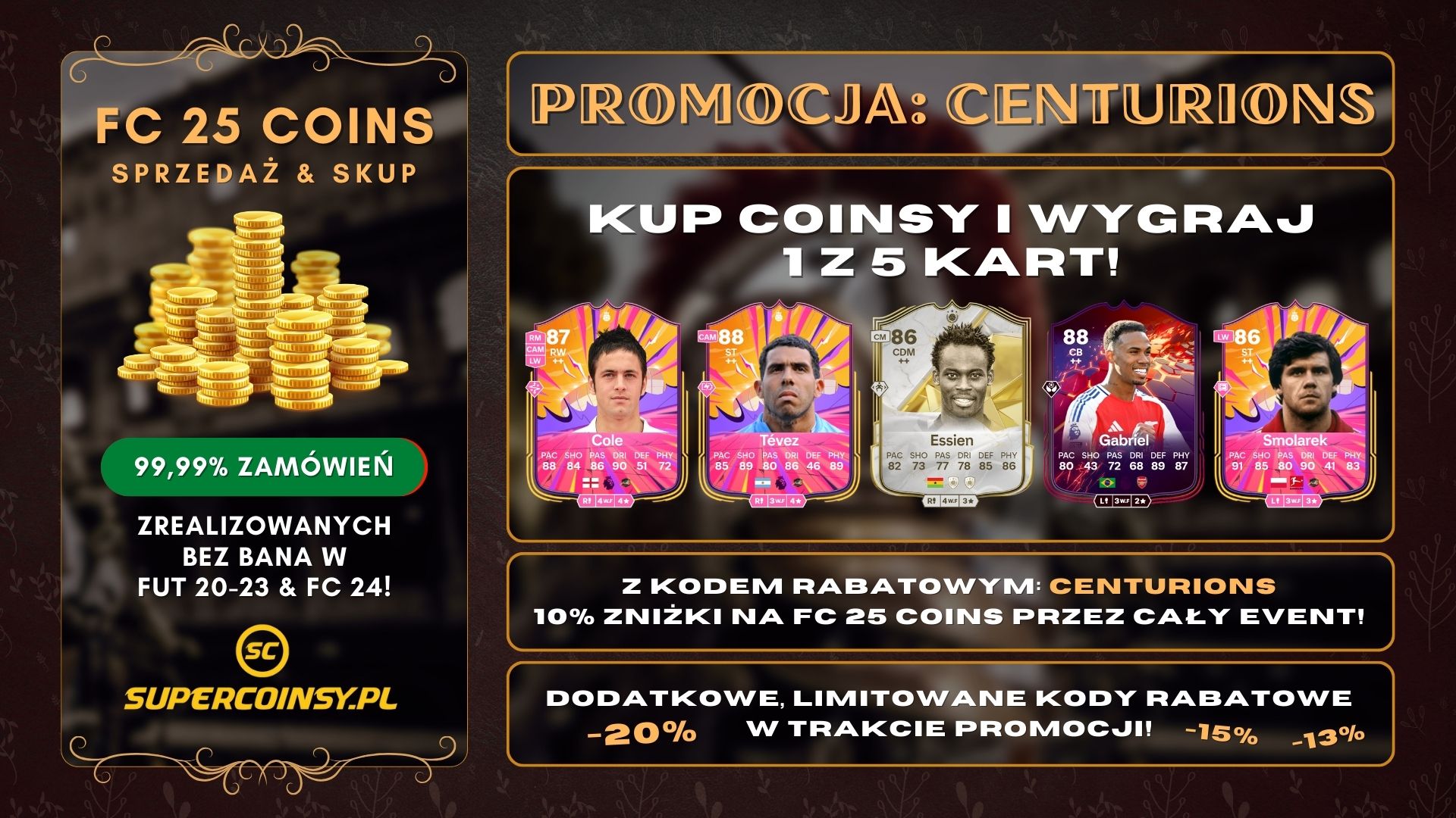 PROMOCJA CENTURIONS - FC 25 - SuperCoinsy