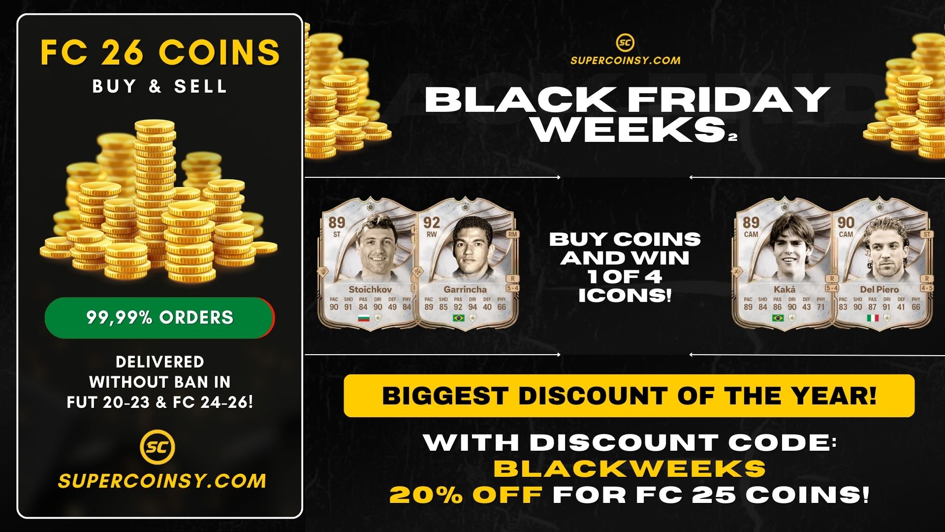 BLACK FRIDAY WEEKS 2 PROMO - FC 26 - UK - SuperCoinsy
